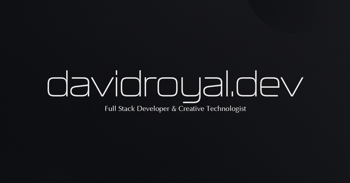 David Royal | Full Stack Developer